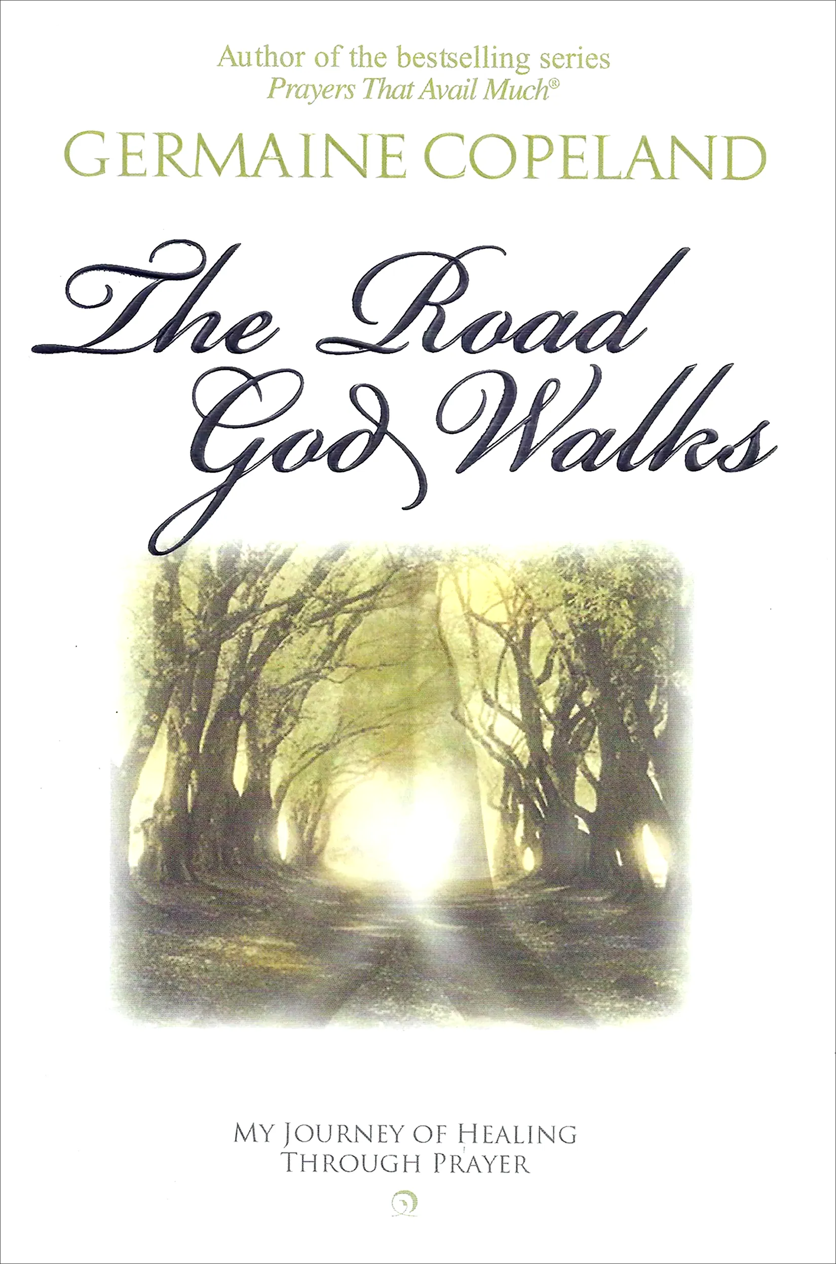 The Road God Walks – prayers.org